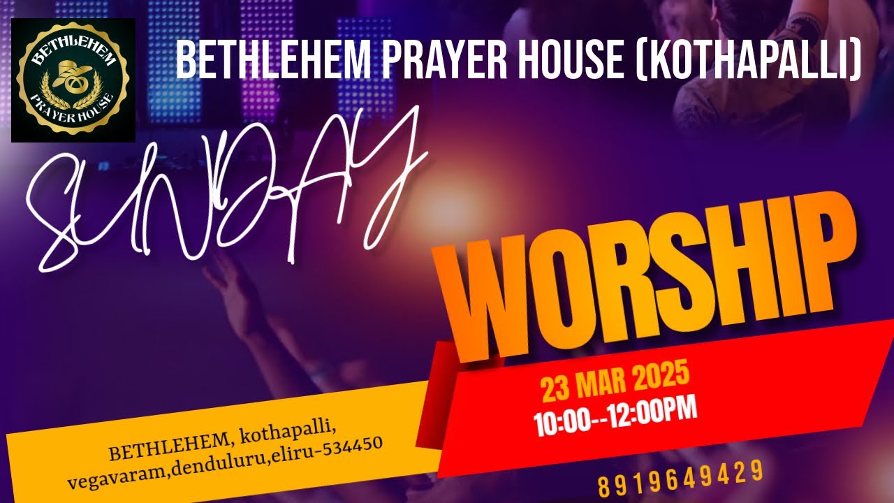 SUNDAY WORSHIP||23 MAR||BETHLEHEM PRAYER HOUSE Kothapalli|| - YouTube