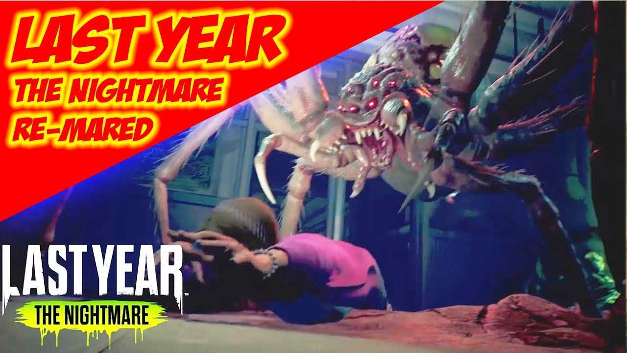 LAST YEAR THE NIGHTMARE - RE-NIGHTMARED ! STEAM RELEASE NEW KILLER AND ...
