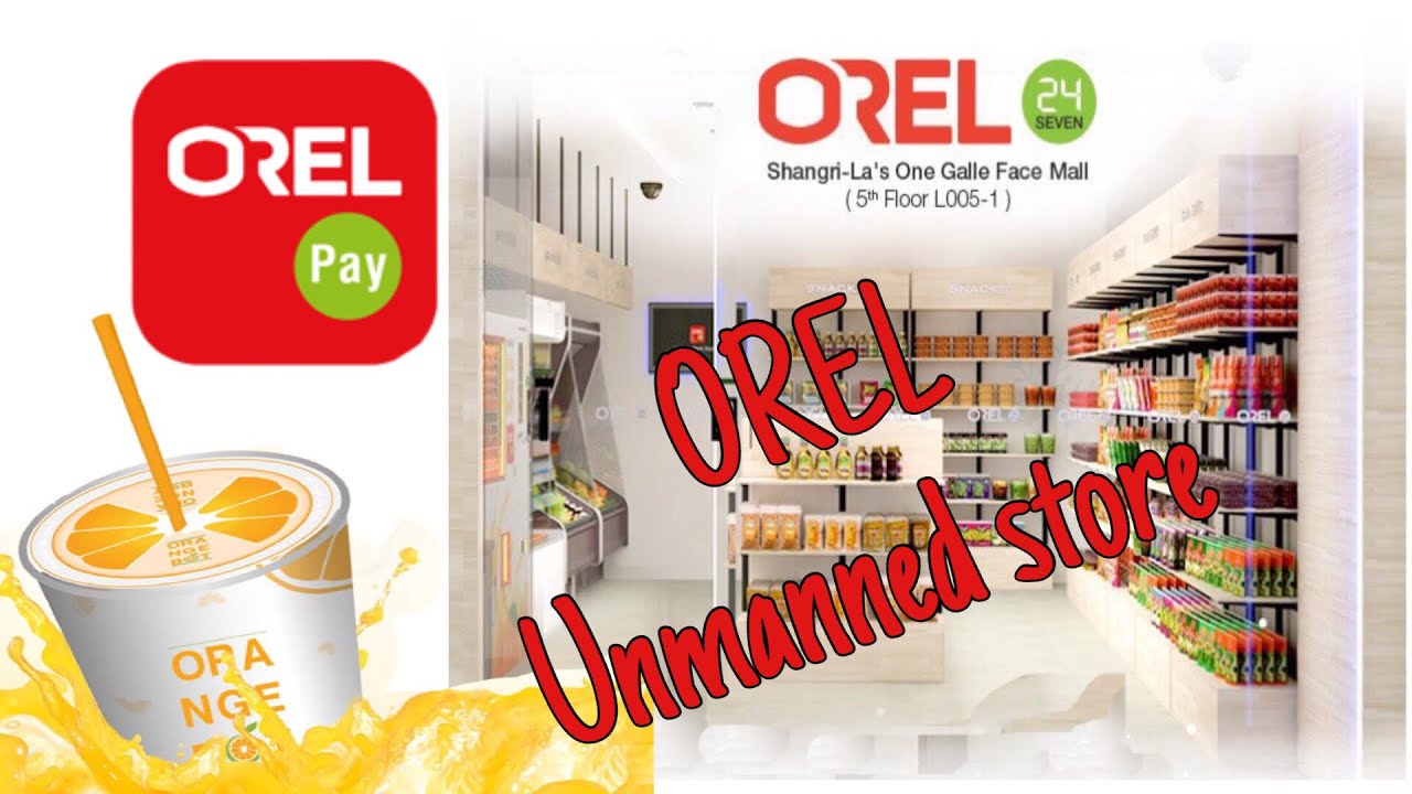 OREL UNMANNED STORE ON ONE GALLE FACE BY ORANGE 🍊 Electricals - YouTube