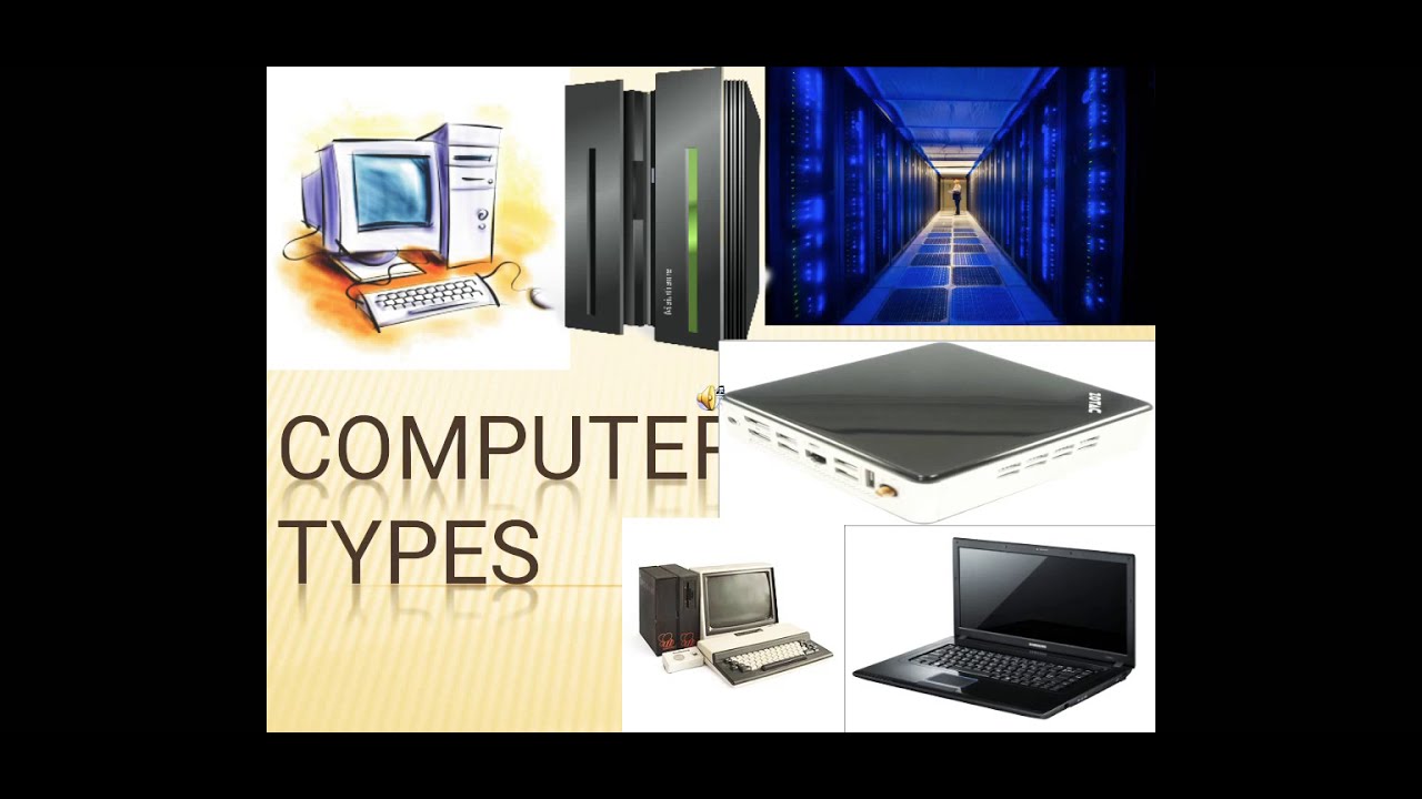 Computer types - YouTube