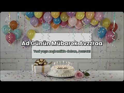 Avzzraa Ad Günün Mübarək! 🎂 Azərbaycan Dilində Doğum Günü Mahnısı