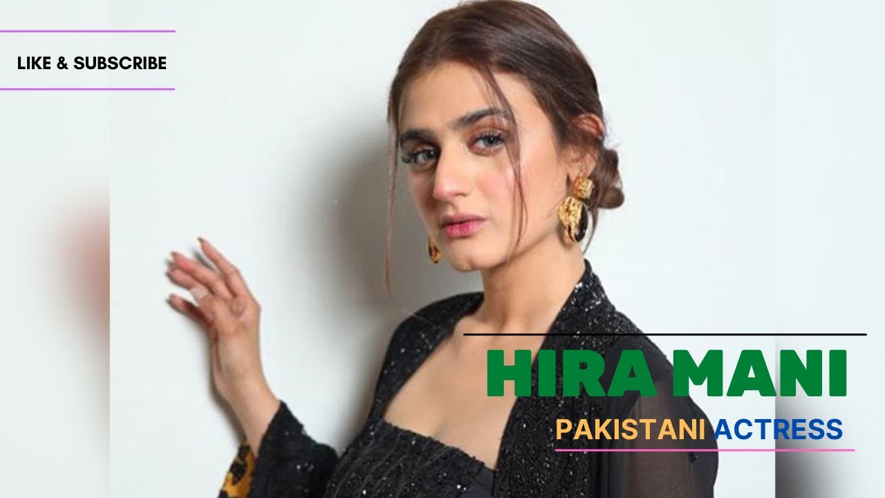 Top 50 Photos of Hira Mani | Pakistani Actress - YouTube