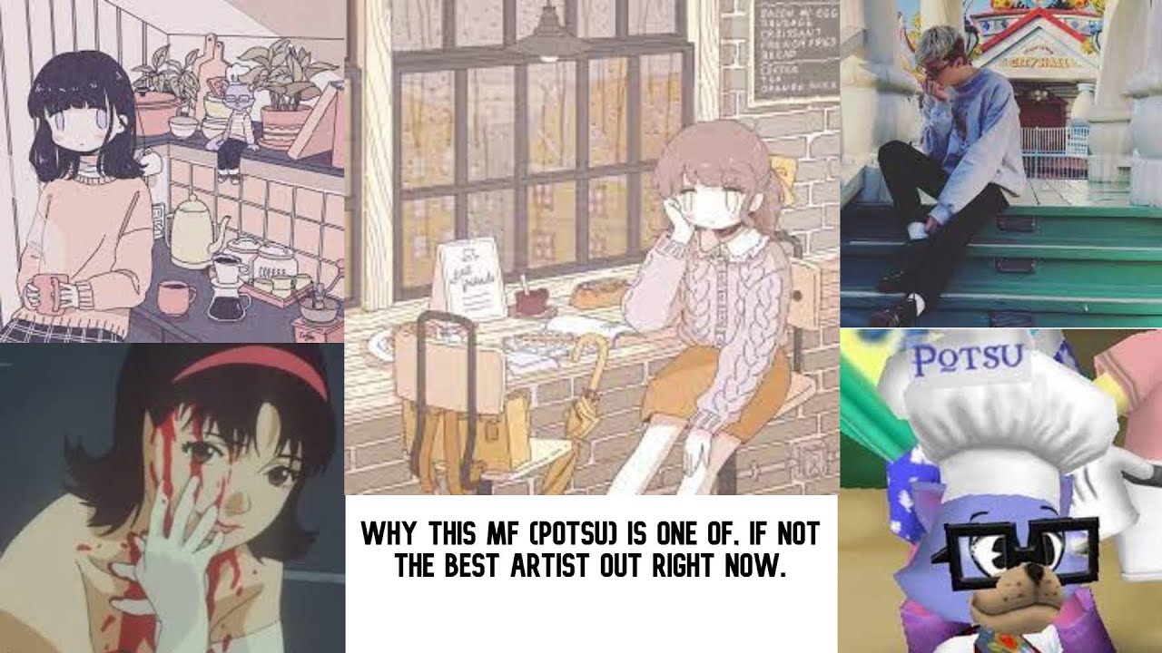 Why Potsu is one of the best artists. (IMO) - YouTube
