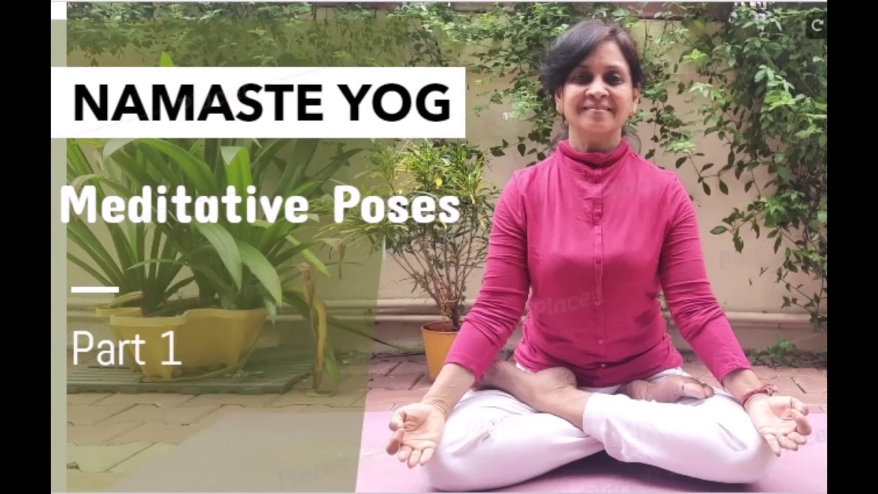 Meditative pose -Padmasana, Swastikasana and Samasana | Part 1 ...