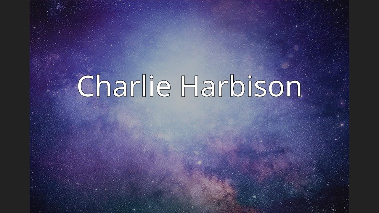 Charlie Harbison - YouTube