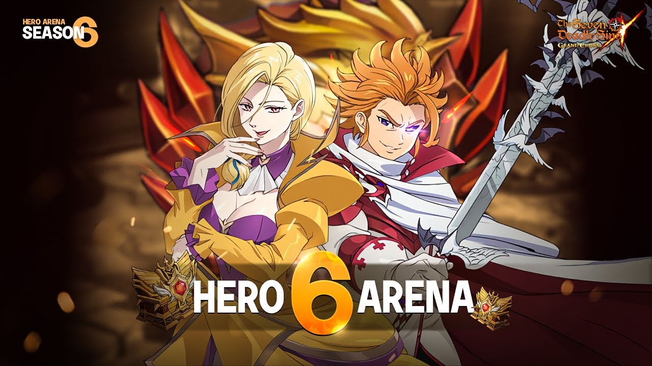 SEASON 6 HERO ARENA CHALLENGER 4 TEAMS GOING SECOND! [7DS: Grand Cross ...