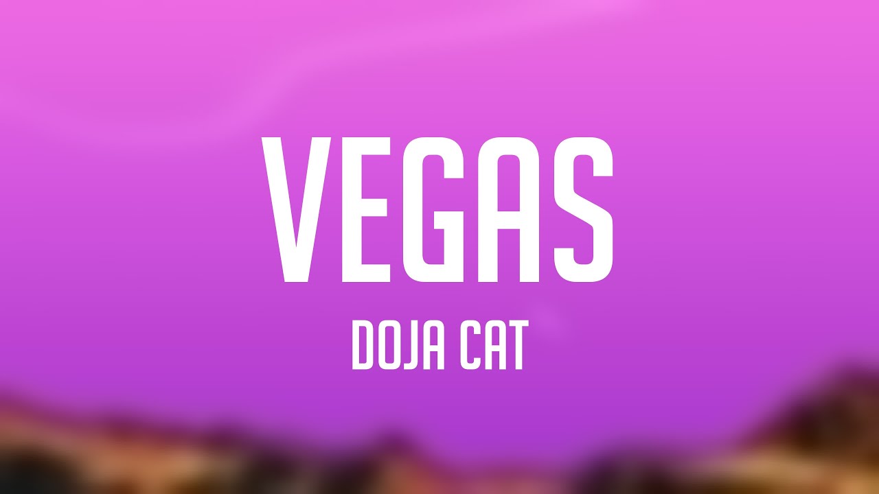 Vegas - Doja Cat [With Lyric] 🪳 - YouTube