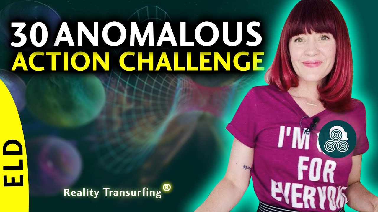 30 Anomalous Action Challenge - Reality Transurfing - YouTube