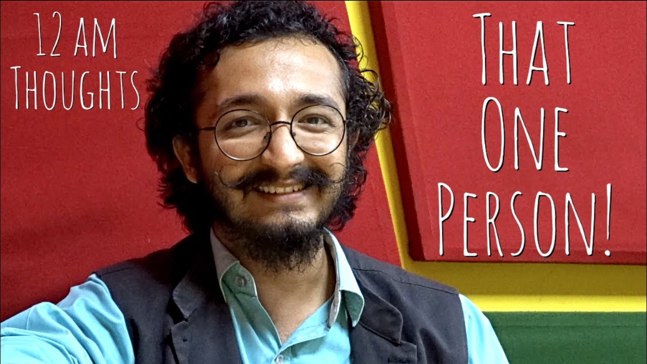 THAT ONE PERSON - 12 AM Thoughts - RJ Vashishth - YouTube
