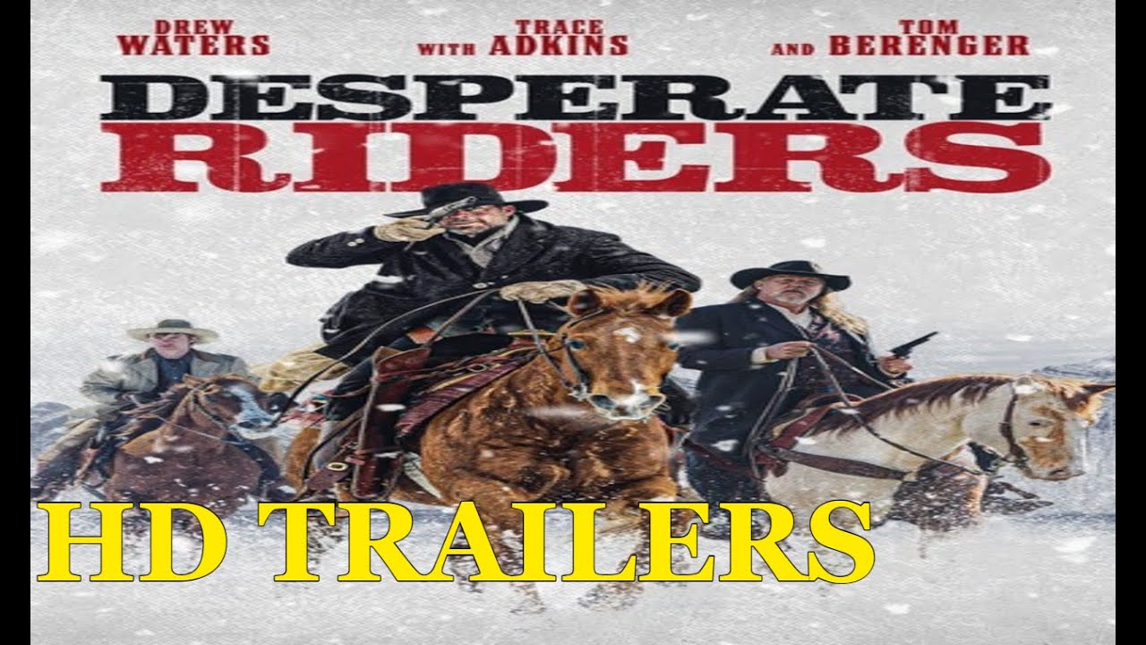 DESPERATE RIDERS 2022 Trailer - YouTube