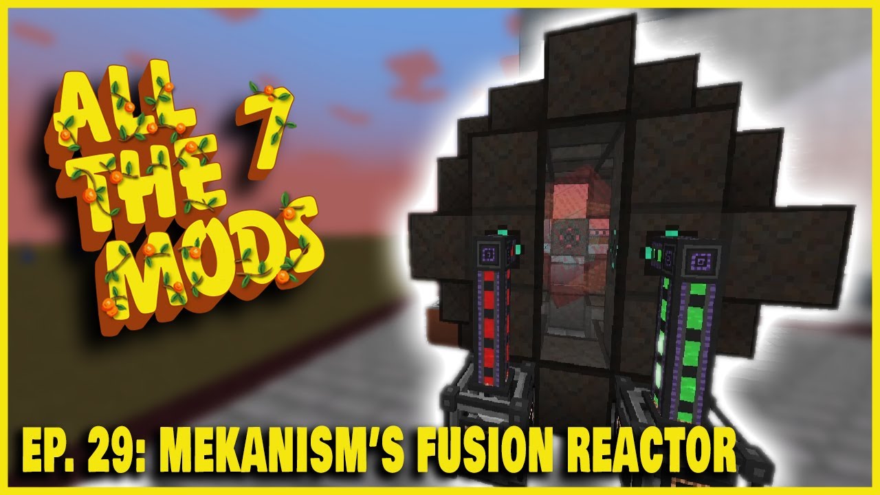 Mek Fusion Reactor | All The Mods 7 EPISODE 29 - YouTube