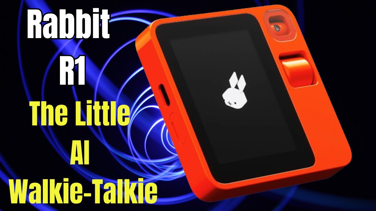 Rabbit R1: The Little AI Walkie-Talkie that runs on AI tech just like ...