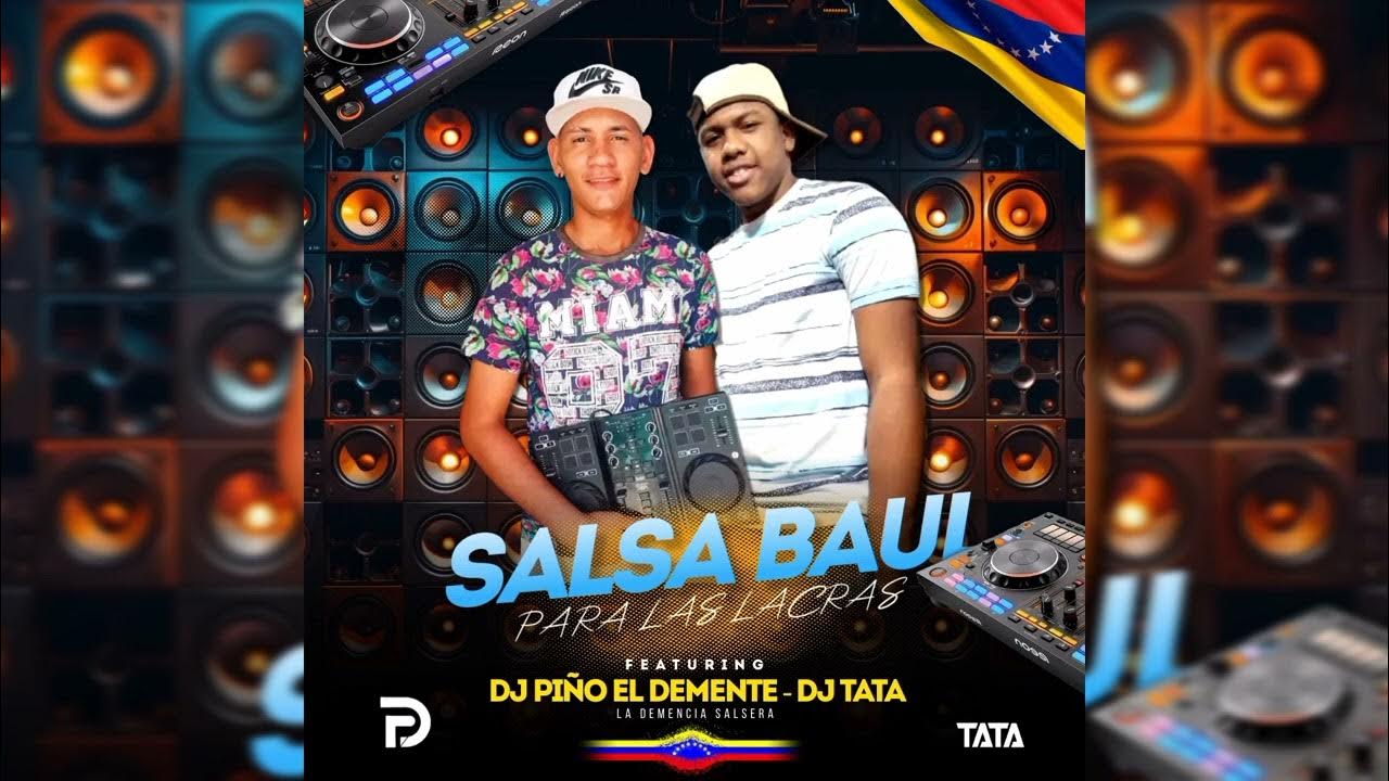 Salsa baul Para Lacra's Mix - Dj Piño El Demente Dj Tata - YouTube