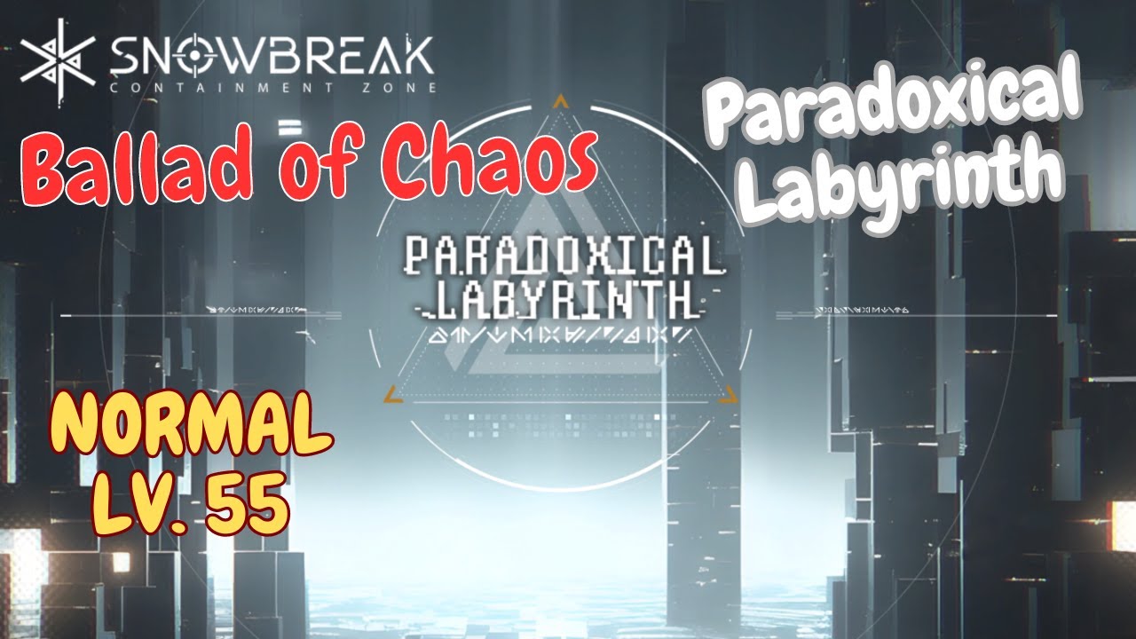 [Snowbreak: Containment Zone] Ballad of Chaos Event Story | Paradoxical ...