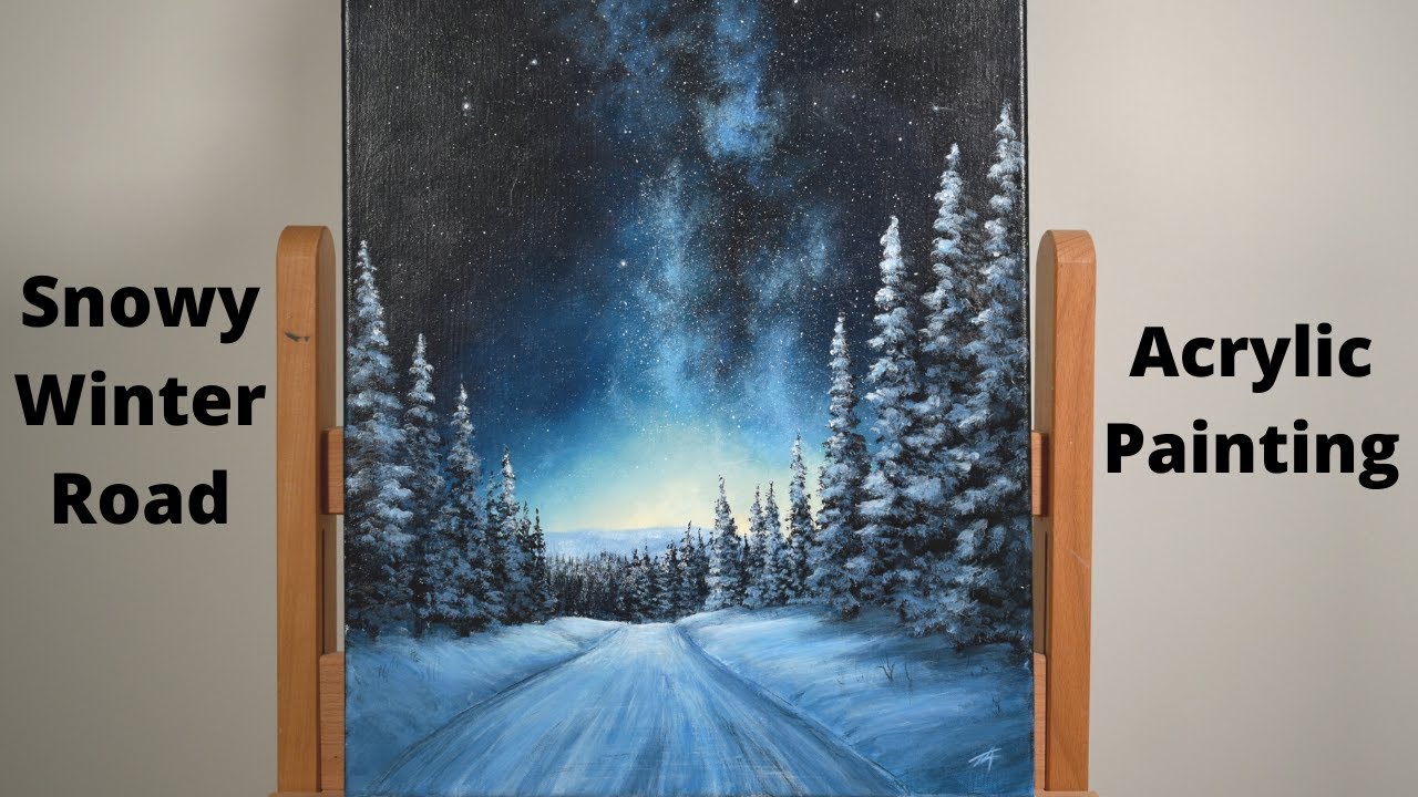 Snowy Night Road Landscape Acrylic Painting Video - YouTube