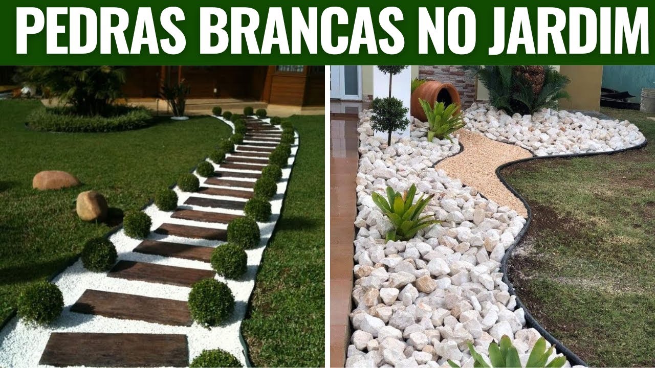 IDEIAS DE DECORAÇÃO PARA JARDIM COM PEDRAS BRANCAS - YouTube