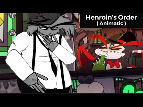 Henroin’s Order ( Animatic ) Hazbin Hotel - YouTube