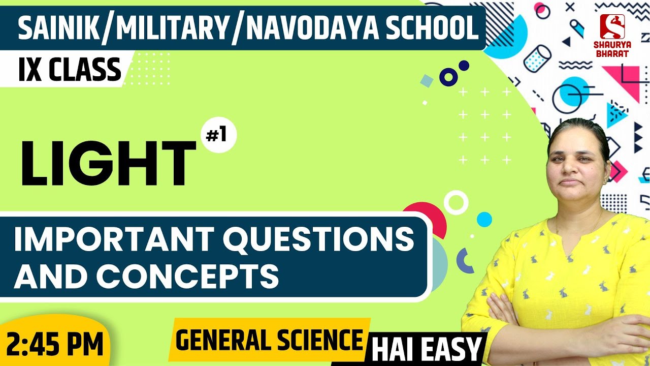 #105 Light (1) | Gen Sci for NAVODAYA/SAINIK/MILITARY (IX) | By Dr ...