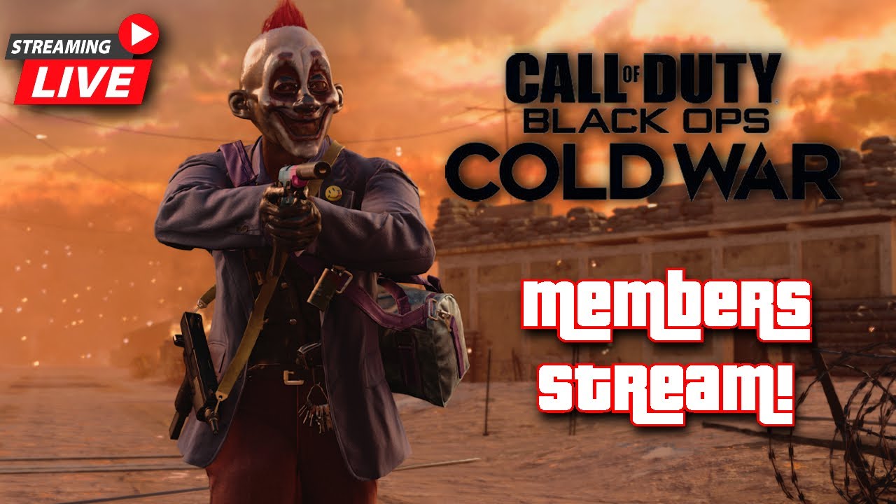 Member Stream W/ Cold War & Friday 13th After! | COLD WAR LIVE! (!gt ...