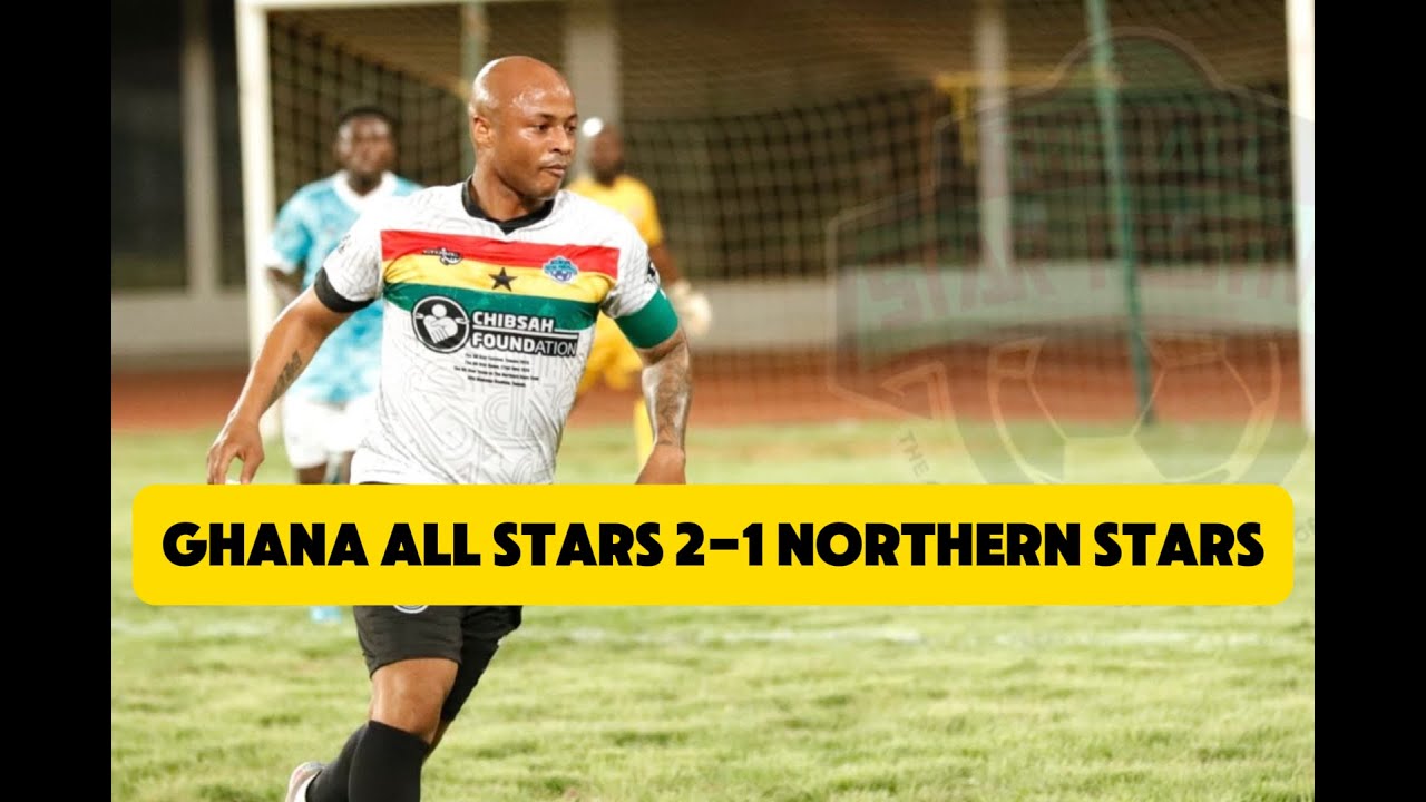 Ghana All Stars 2-1 Northern Stars: Dede Ayew scores brace - All Stars ...