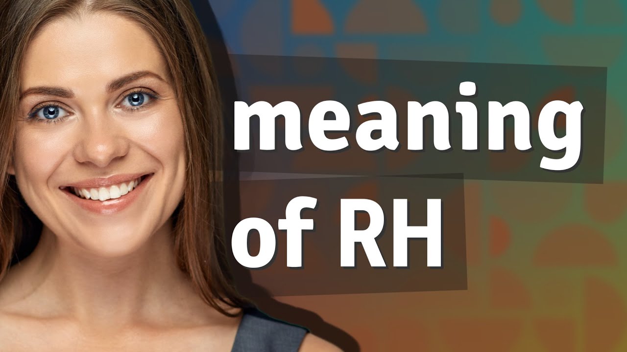 Rh | meaning of Rh - YouTube