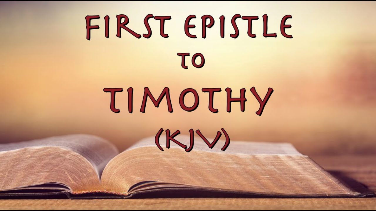 First Epistle to Timothy (KJV) Audio Bible Dramatized - YouTube