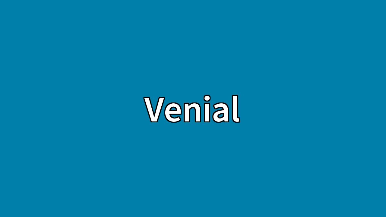 Venial Meaning - YouTube