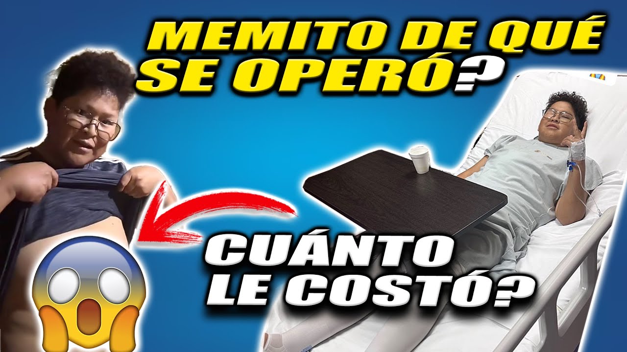MEMITO CASTRO DA DETALLES DE SU OPERACIÓN | CUÁNTO LE COSTÓ? - YouTube