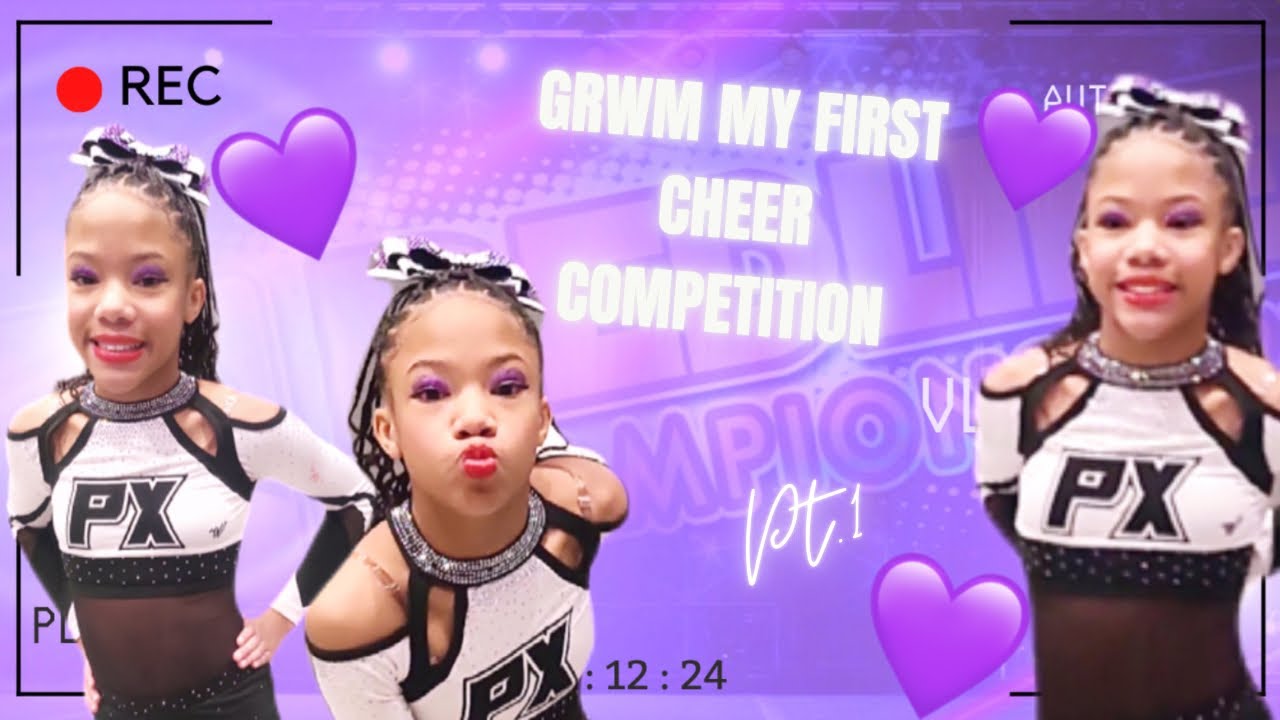 GRWM FOR CHEER COMPETITION (S1.Ep.1) - YouTube