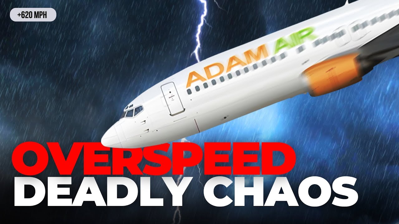 Adam Air Flight 574: Chaos, Confusion, and a Fatal Overspeed - YouTube