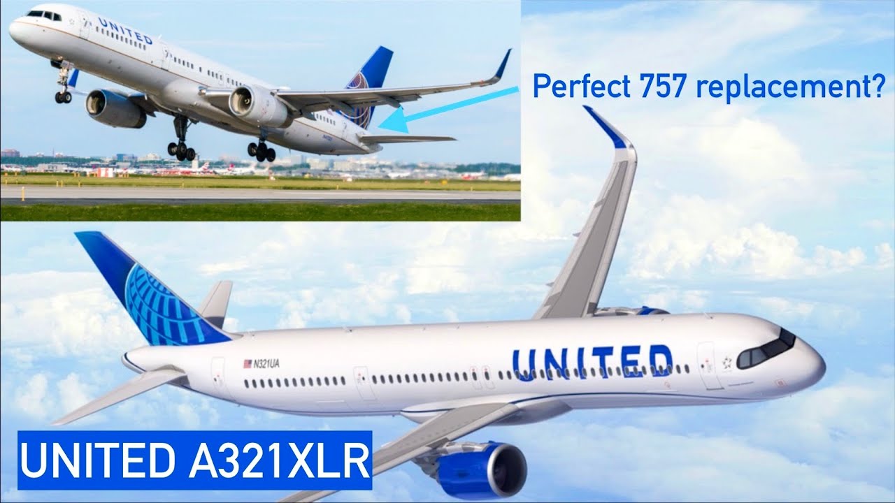 United A321XLR: United Airlines 757 replacement? - YouTube