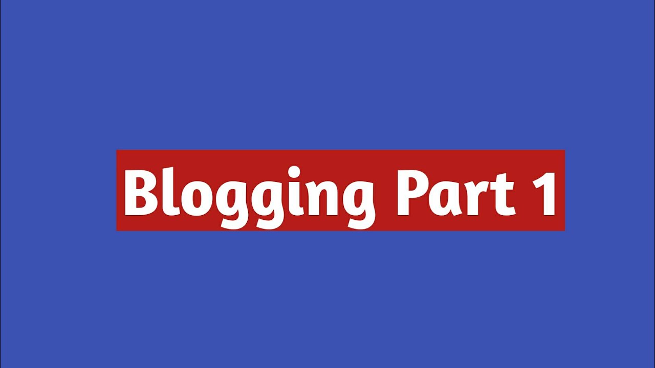 How to start a Blog - YouTube