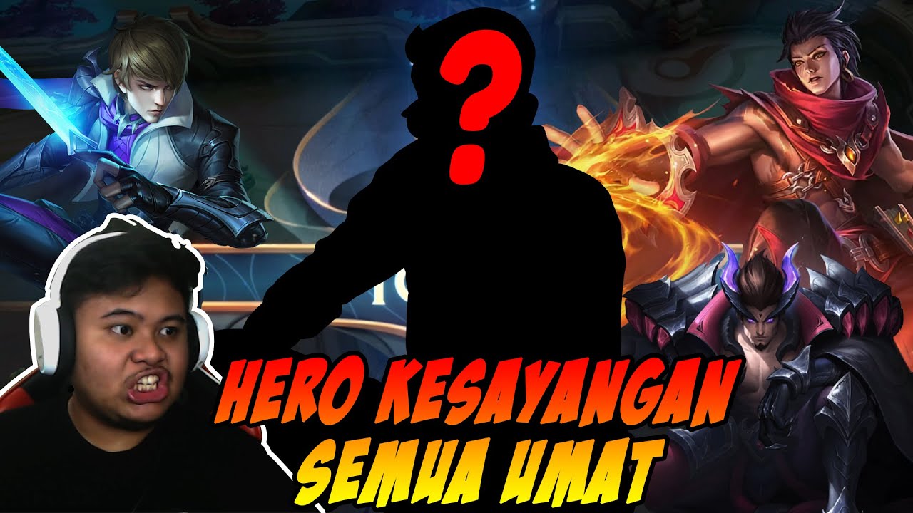 HERO KESAYANGAN USER MM, ASSASSIN, MAGE, FIGHTER YANG TERPAKSA MAIN ...