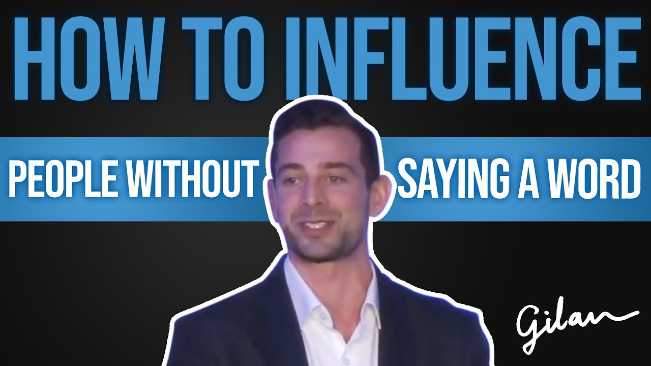 How To Influence People Without Saying A Word - YouTube