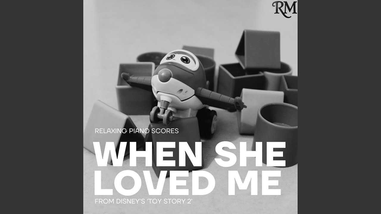 When She Loved Me (Solo Piano Version) - YouTube
