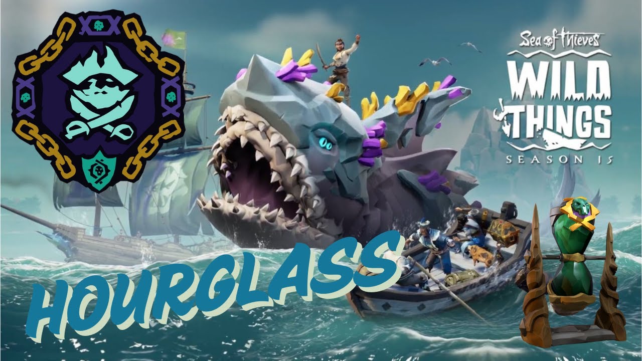 Hourglass + open world | sea of thieves - YouTube