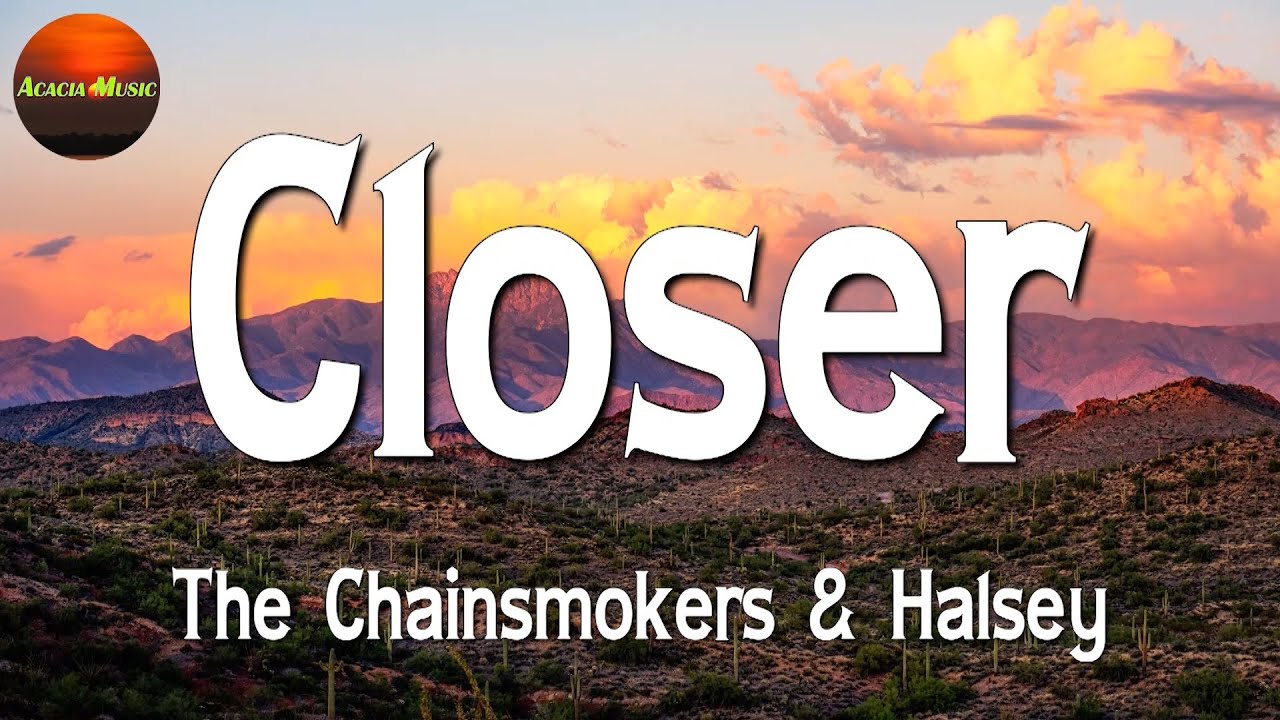 The Chainsmokers, Halsey - Closer (Lyrics) - YouTube