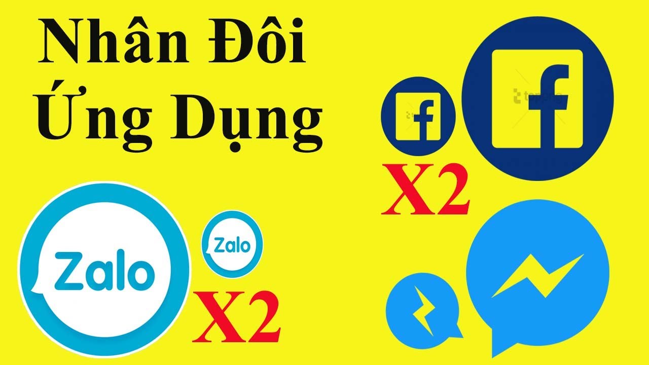 Cách Nhân Đôi Ứng Dụng Zalo , Facebook , Messenger Cực Dễ - YouTube