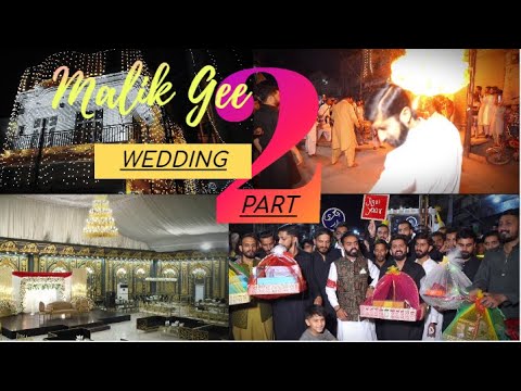 Malik Gee Wedding Second Part - YouTube