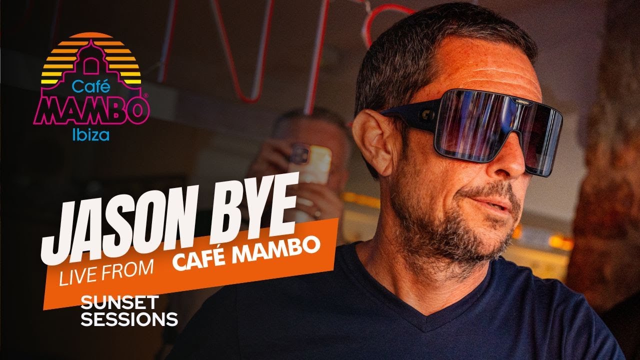 JASON BYE | SUNSET Sessions at Café Mambo Ibiza | July 15th 2024 - YouTube