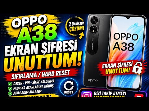 Oppo A38 Ekran Şifresi Unuttum | Hard Reset ve Fabrika Ayarlarına Sıfırlama 2026