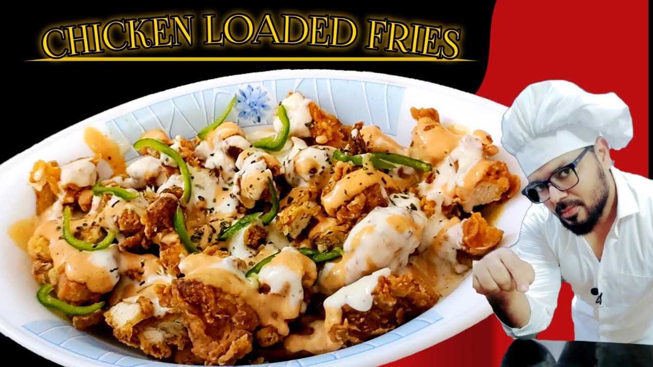 Chicken Loaded Fries with Cheese Sauce Recipe | Restaurant Style ...