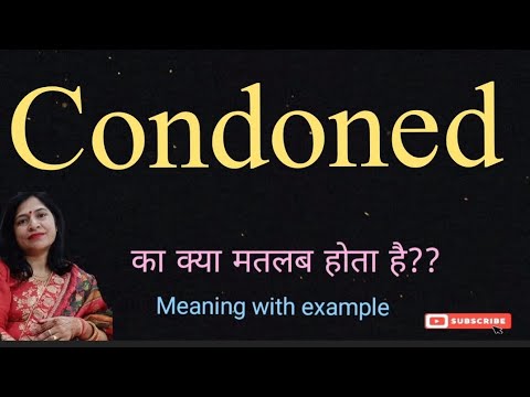 Condoned meaning l meaning of condoned l vocabulary - YouTube