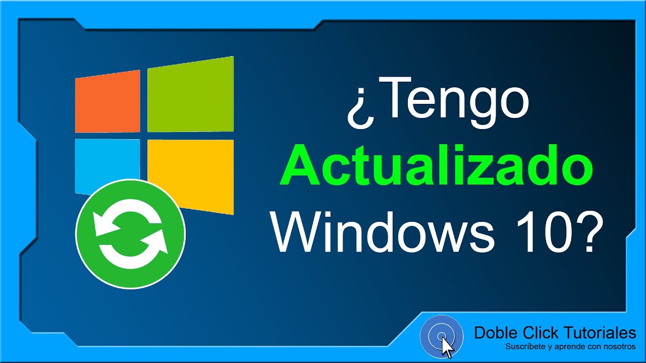 🔎 Cómo actualizar Windows 10 - Windows Update | #DobleClickTutoriales ...