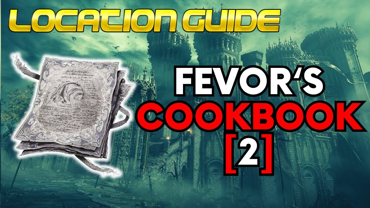 ELDEN RING: WHERE TO FIND THE FEVOR'S COOKBOOK [2] - YouTube