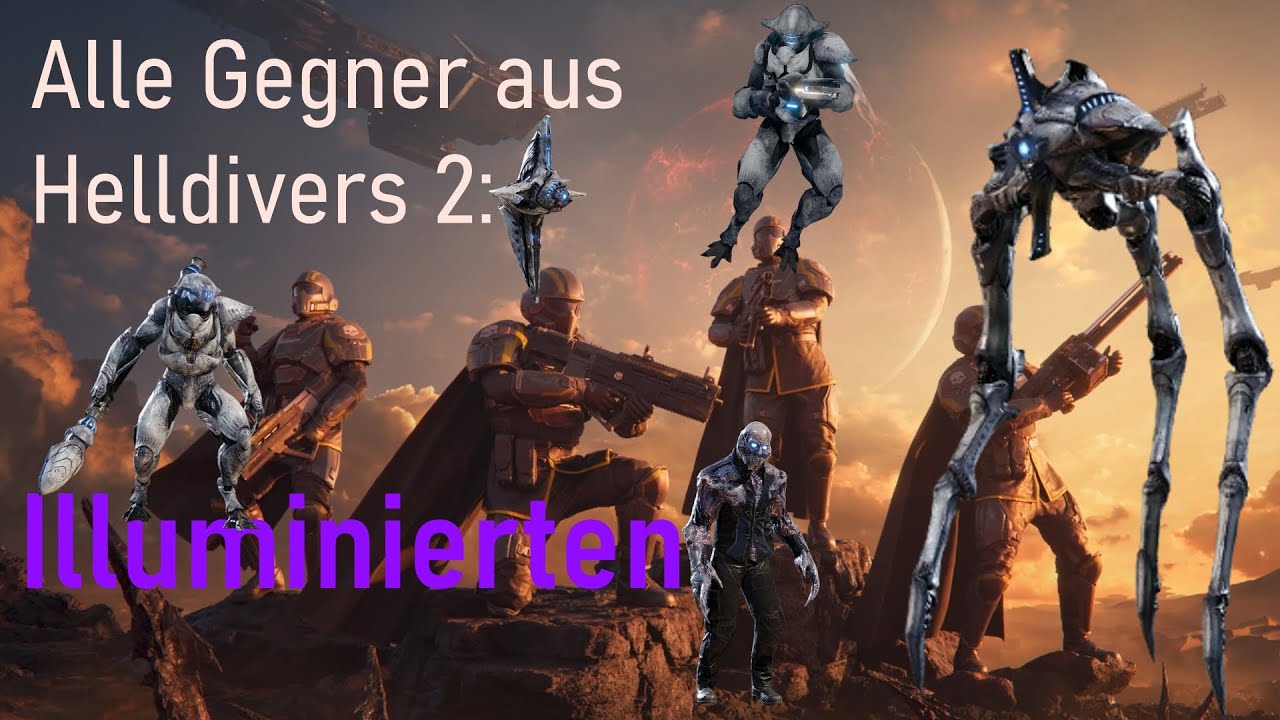 Alle Gegner aus Helldivers 2 Illuminierten - YouTube