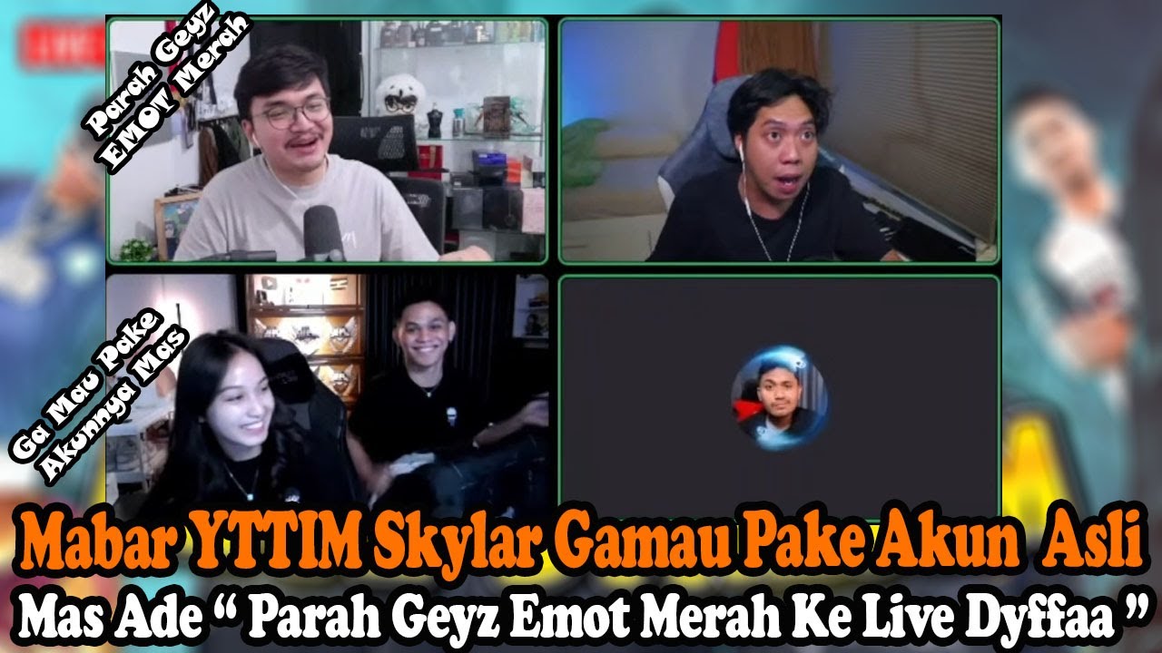Mabar YTTIM Skylar Gamau Pake Akun Asli | Mas Ade " Parah Geyz Emot ...