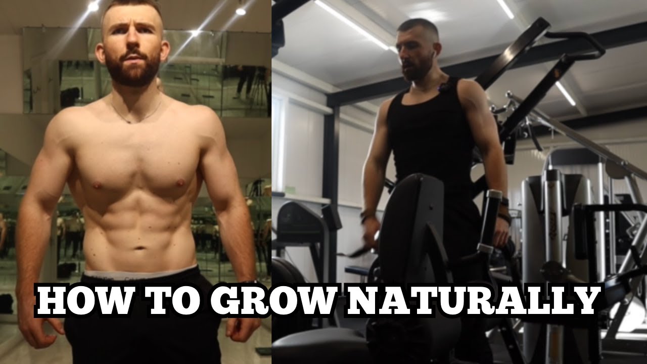 HOW I AM GROWING AS MUCH MUSCLE AS POSSIBLE NATURALLY | 5 TIPS - YouTube