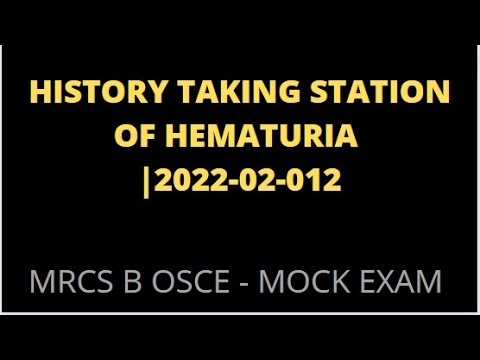 HISTORY TAKING STATION OF HEMATURIA - YouTube