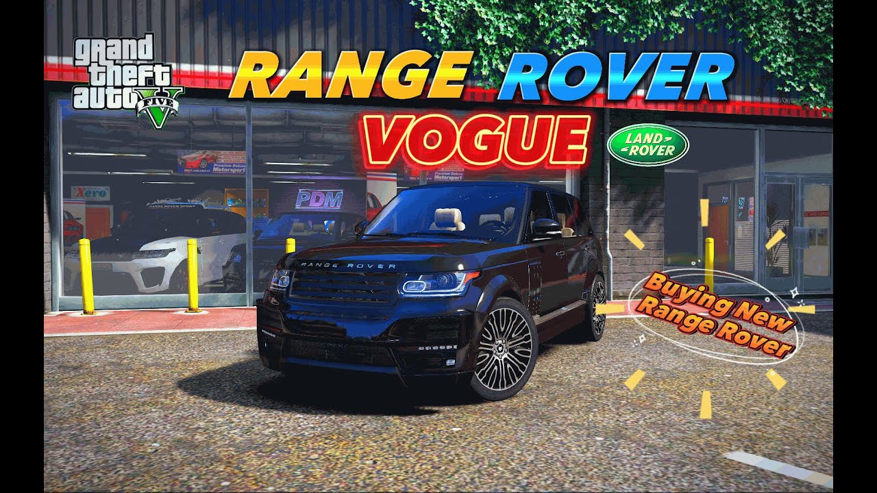 GTA 5 Buying New Range Rover Real Life Mod URDU HINDI YouTube gta-5-buying-new-range-rover-real-life-mod-urdu-hindi-youtube